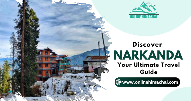 Narkanda, Himachal Pradesh (2026) | Top Things to Do
